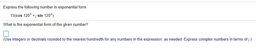 Solved Express the following number in exponential form. | Chegg.com