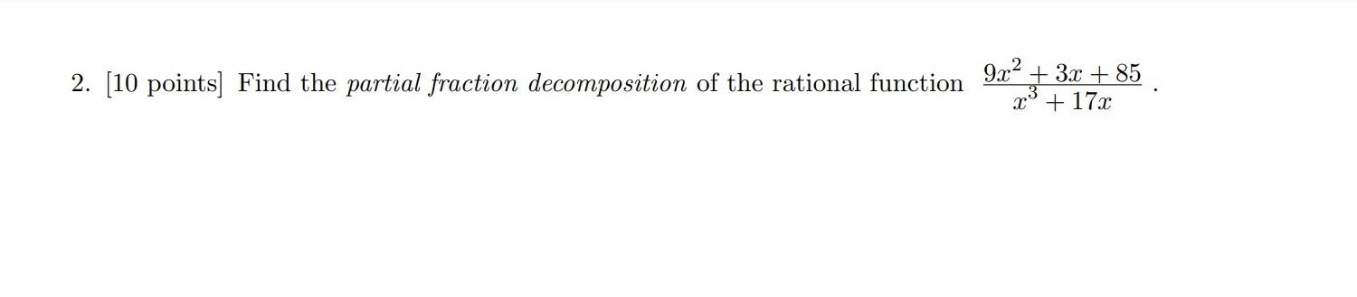 Solved 2. [10 points) Find the partial fraction | Chegg.com