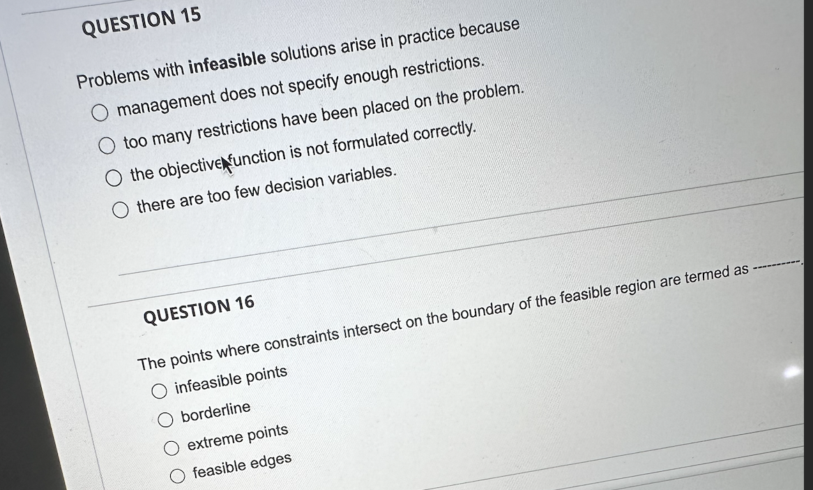 Solved QUESTION 15 Problems with infeasible solutions arise | Chegg.com