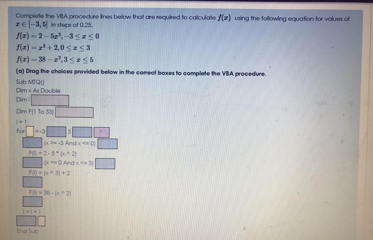 Solved Complete the VBA procedure lines below that are | Chegg.com
