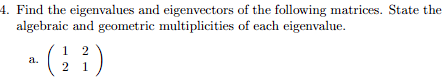 Solved Find the eigenvalues and eigenvectors of the | Chegg.com