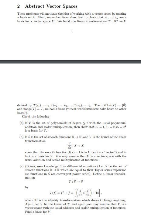 2 Abstract Vector Spaces These problems will motivate | Chegg.com