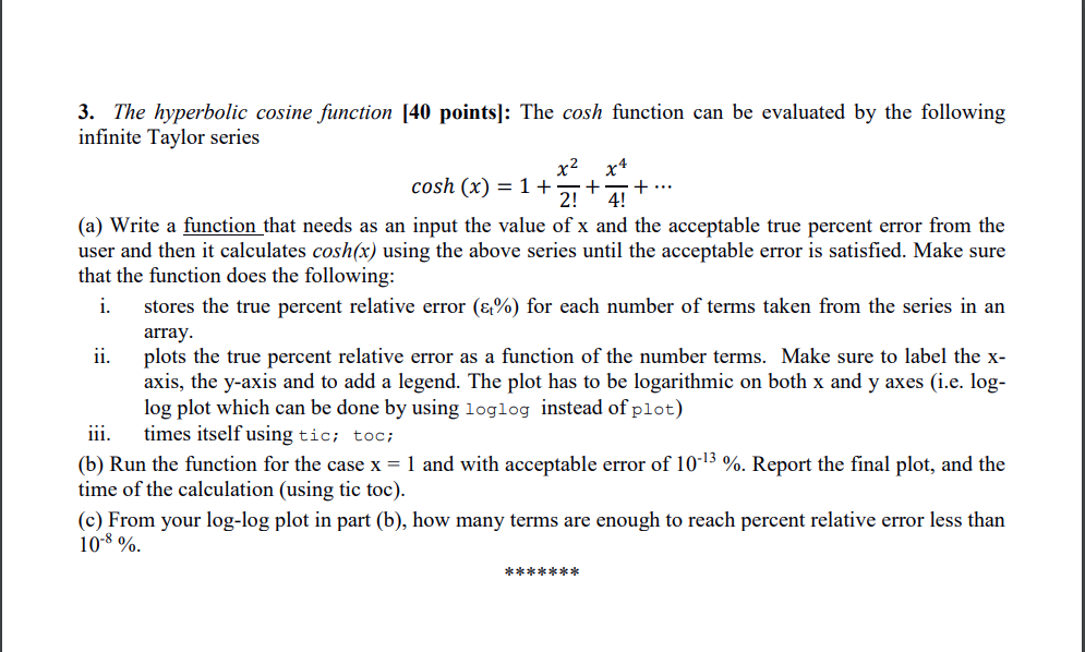 Solved 3. The hyperbolic cosine function [40 points]: The | Chegg.com
