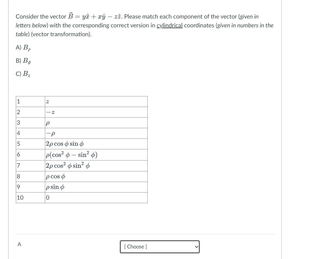 Solved Consider the vector B=yx^+xy^−zz^. Please match each | Chegg.com
