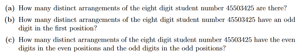 Solved (a) How many distinct arrangements of the eight digit | Chegg.com