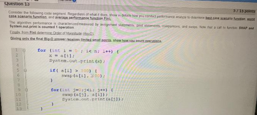 Solved Question 13 5/ 15 points Consider the following code | Chegg.com