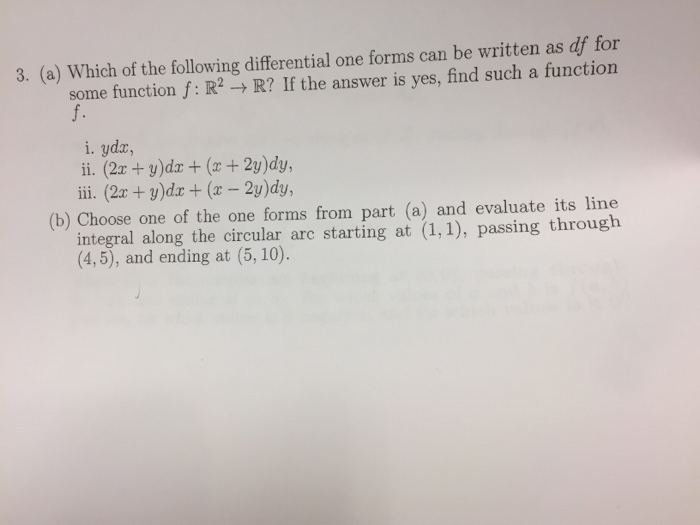 Solved (a) Which of the following differential one forms can | Chegg.com