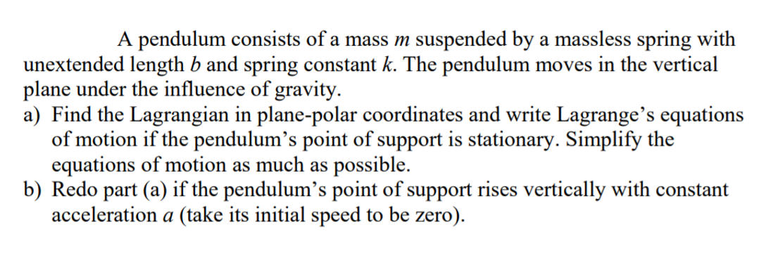 Solved A pendulum consists of a mass m suspended by a | Chegg.com