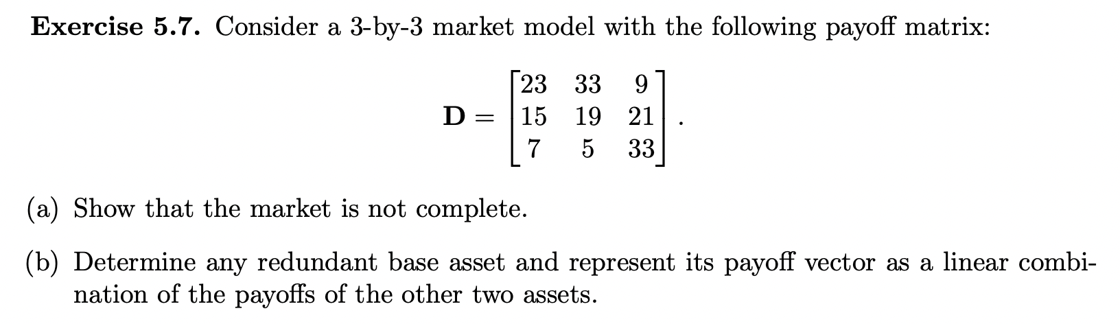 Solved Exercise 5.7. Consider a 3 -by-3 market model with | Chegg.com