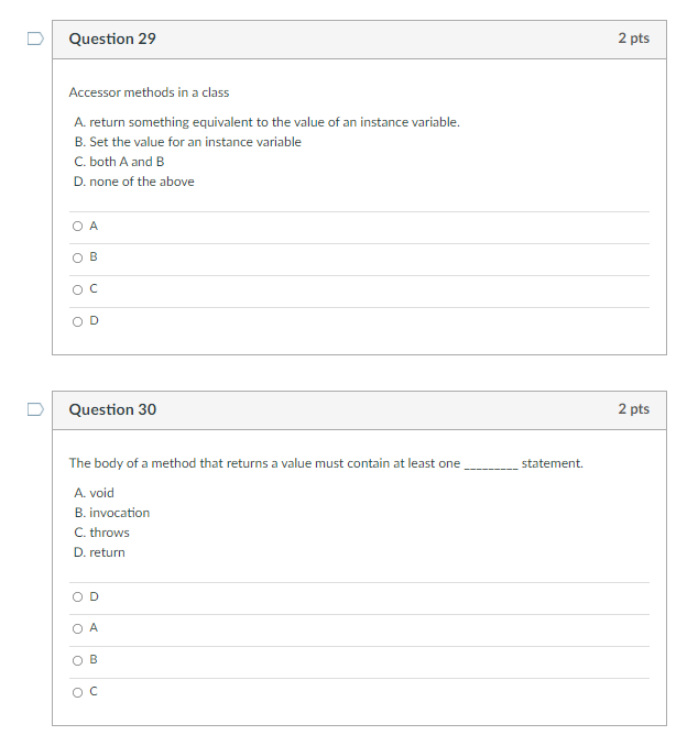 Solved Question 29 2 pts Accessor methods in a class A. | Chegg.com