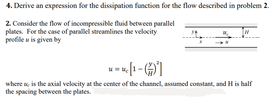 4. Derive an expression for the dissipation function | Chegg.com