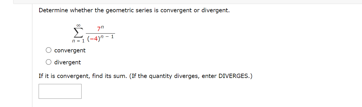 Solved Determine whether the geometric series is convergent | Chegg.com