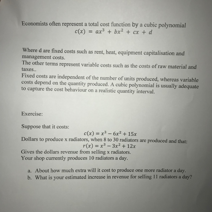 Solved Economists often represent a total cost function by a | Chegg.com