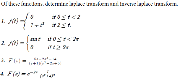Solved Of these functions, determine laplace transform and | Chegg.com