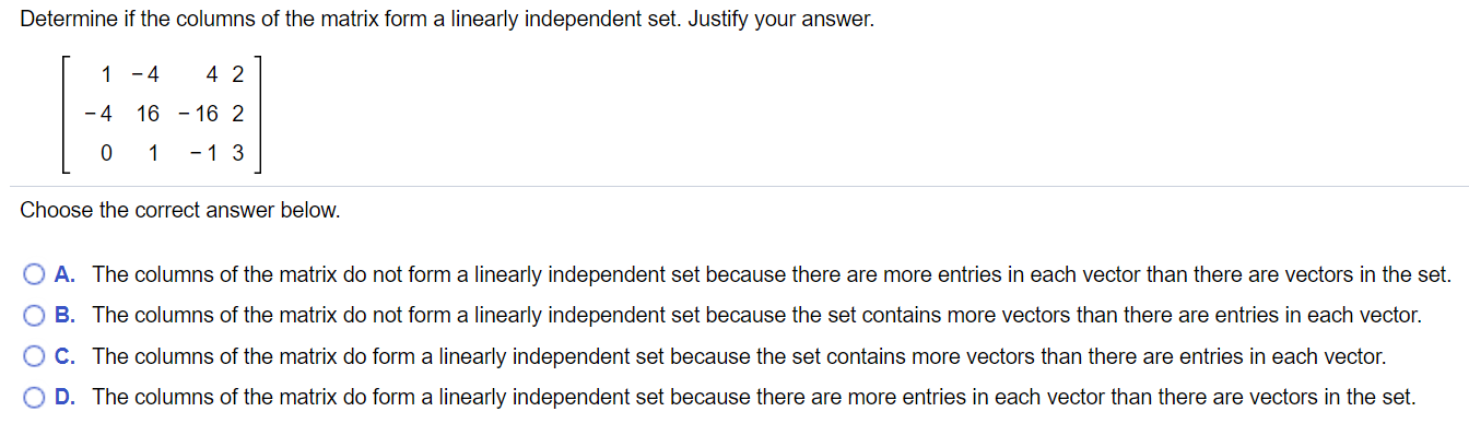Solved Determine if the columns of the matrix form a | Chegg.com