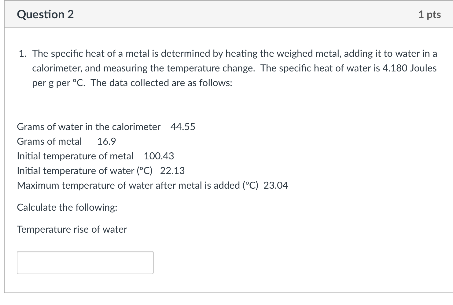 Solved 1. The specific heat of a metal is determined by | Chegg.com
