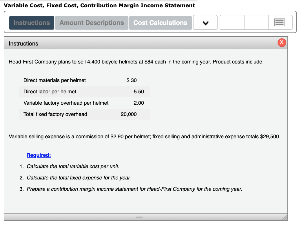 Solved Variable Cost, Fixed Cost, Contribution Margin Income | Chegg.com