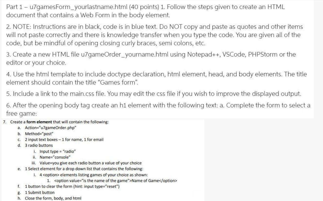 Solved Part 1 - u7gamesForm_yourlastname.html (40 points) 1. | Chegg.com