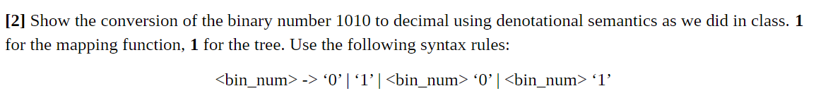 Solved [2] Show the conversion of the binary number 1010 to | Chegg.com