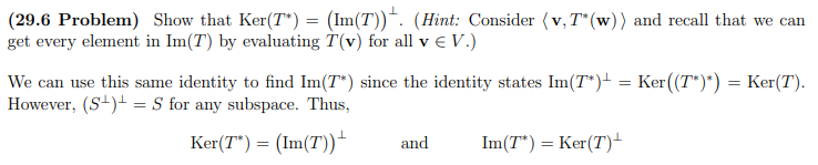(29.6 Problem) Show that Ker(T∗)=(Im(T))⊥. (Hint: | Chegg.com