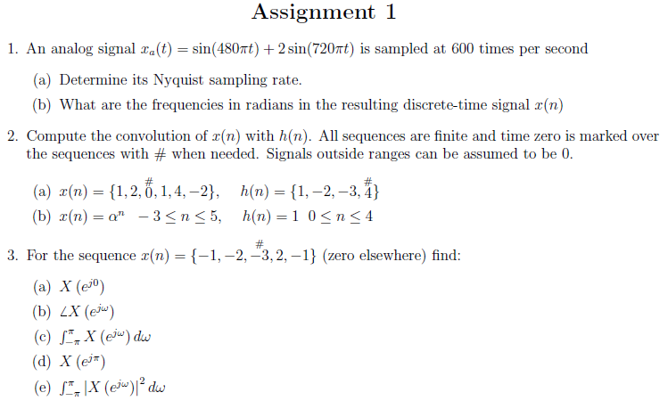 Solved Assignment 1 1. An analog signal xa(t)-sin(480π) + 2 | Chegg.com