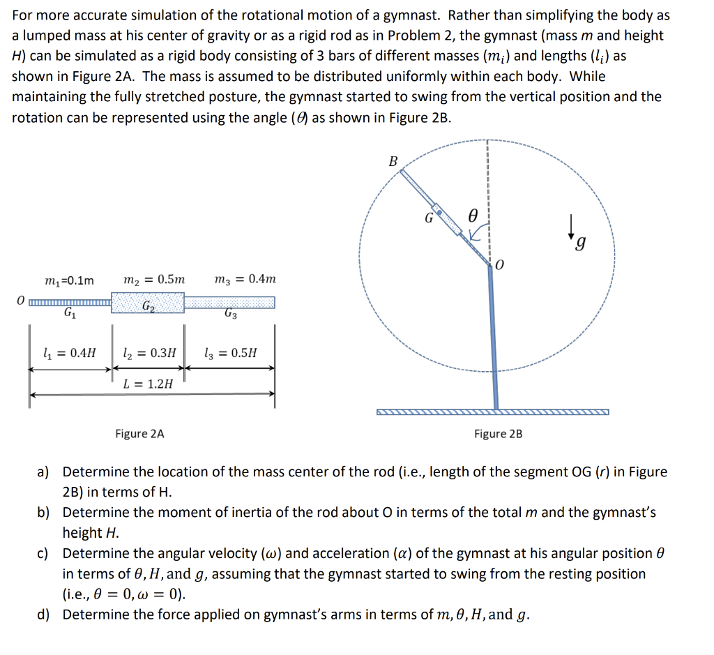 Solved For more accurate simulation of the rotational motion | Chegg.com