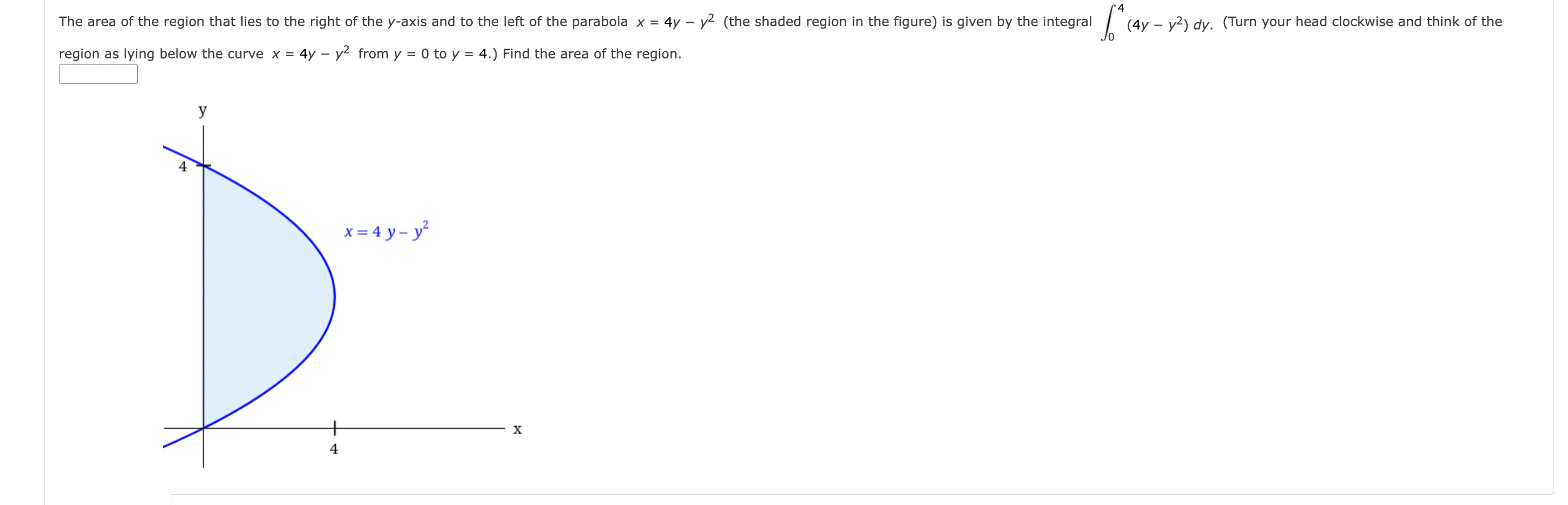 Solved region as lying below the curve x=4y-y2 ﻿from y=0 ﻿to | Chegg.com