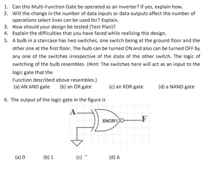 Solved 1. Can this Multi-Function Gate be operated as an | Chegg.com
