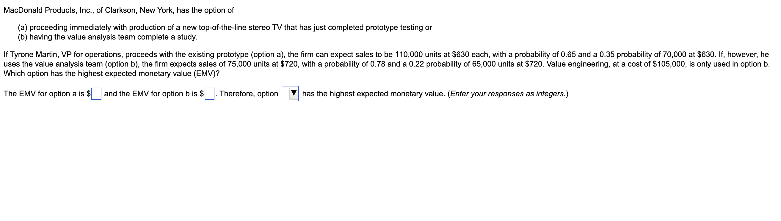 Solved by an EXPERT MacDonald Products, Inc., of Clarkson, New York, has | Chegg.com