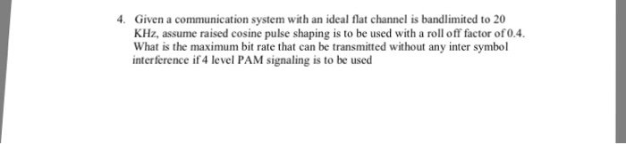 Solved Given a communication system with an ideal flat | Chegg.com
