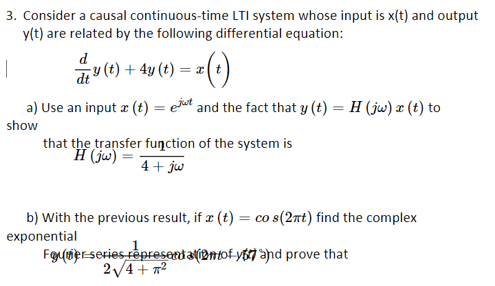 Solved Consider a causal continuous-time LTI system whose | Chegg.com