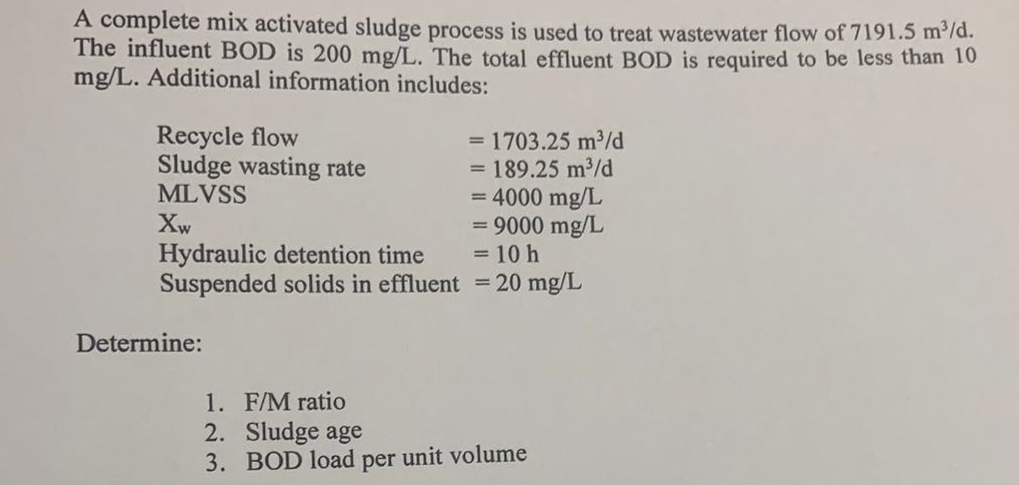 Solved A complete mix activated sludge process is used to | Chegg.com