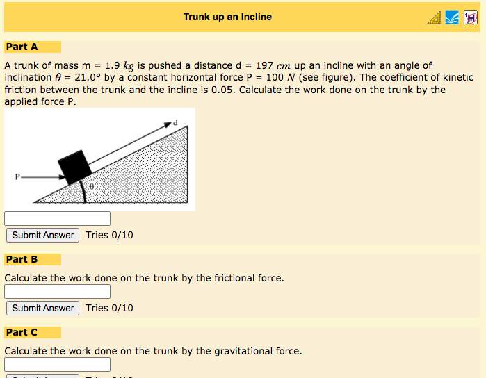 Solved Trunk up an Incline H Part A A trunk of mass m = 1.9 | Chegg.com