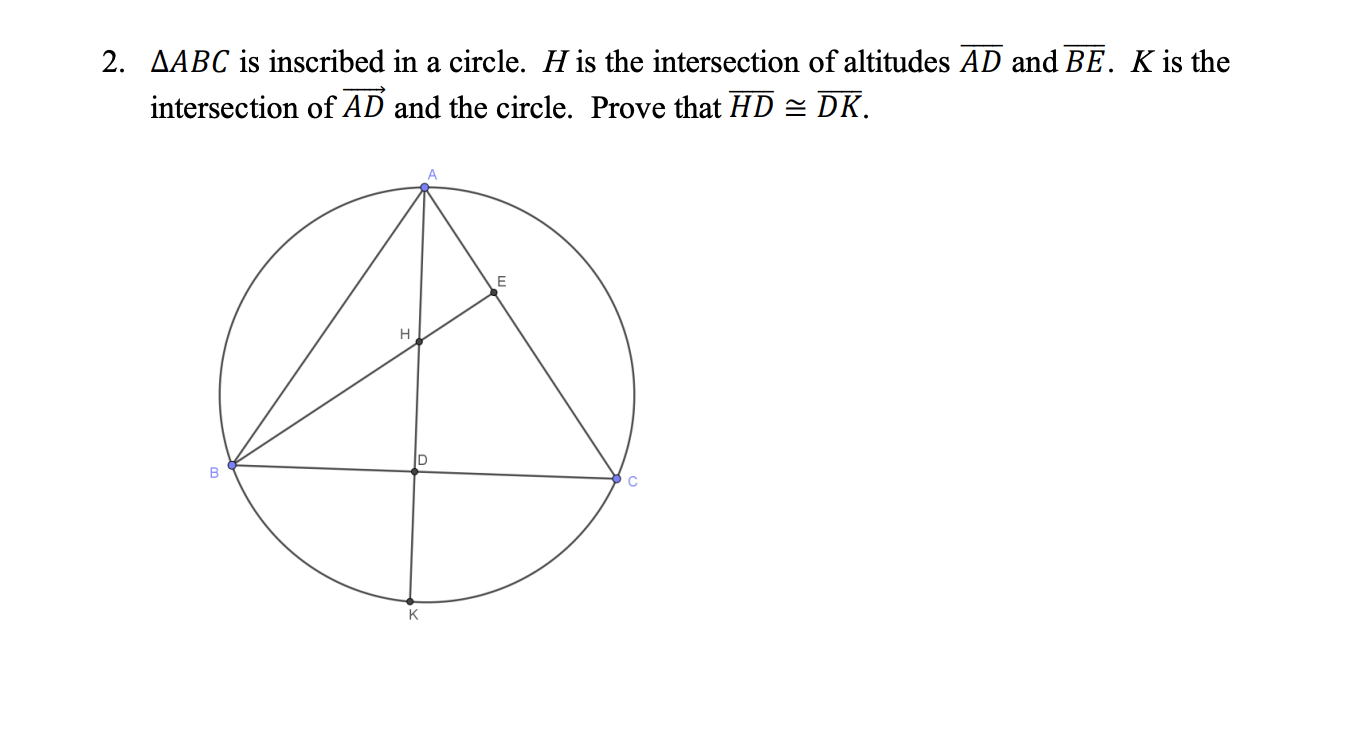 Solved 2. ABC is inscribed in a circle. H is the | Chegg.com
