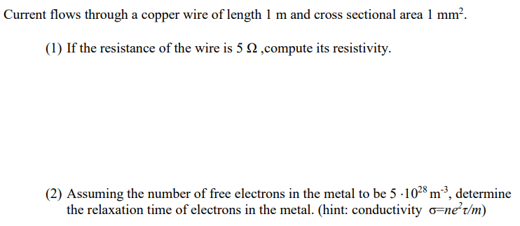 Solved Current flows through a copper wire of length 1 ﻿m | Chegg.com