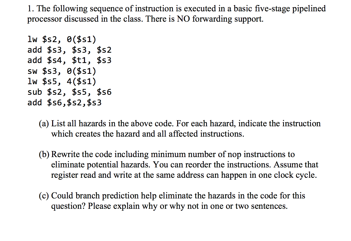 Solved 1. The following sequence of instruction is executed | Chegg.com