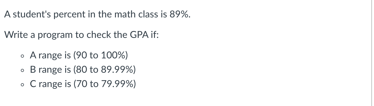 Solved A student's percent in the math class is 89%. Write a | Chegg.com
