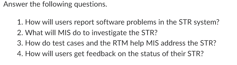 Solved Answer the following questions. 1. How will users | Chegg.com