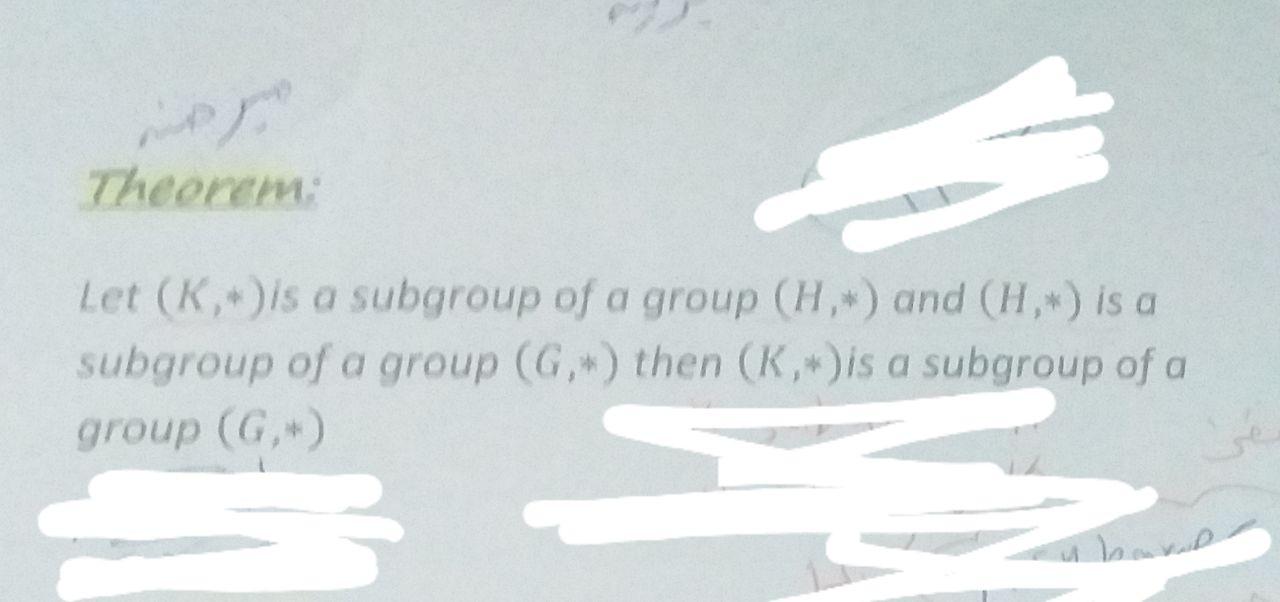 Solved Theorem Let (K, is a subgroup of a group (H,*) and | Chegg.com