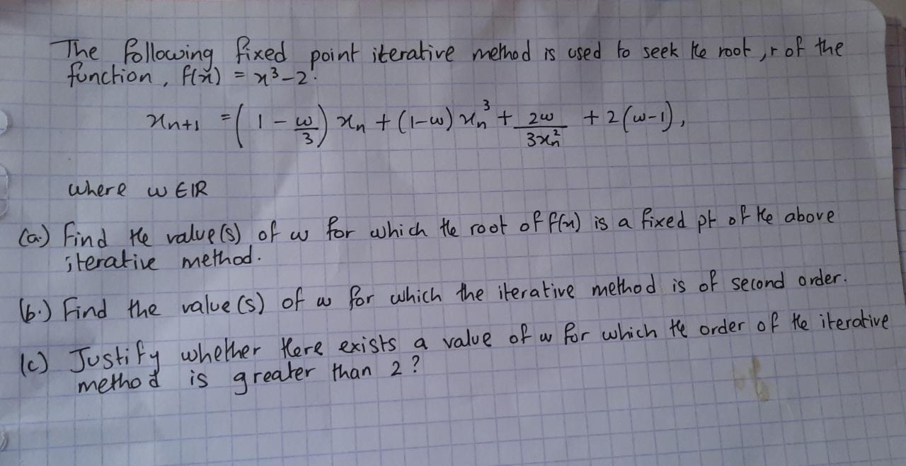 The following fixed point iterative method is used to | Chegg.com