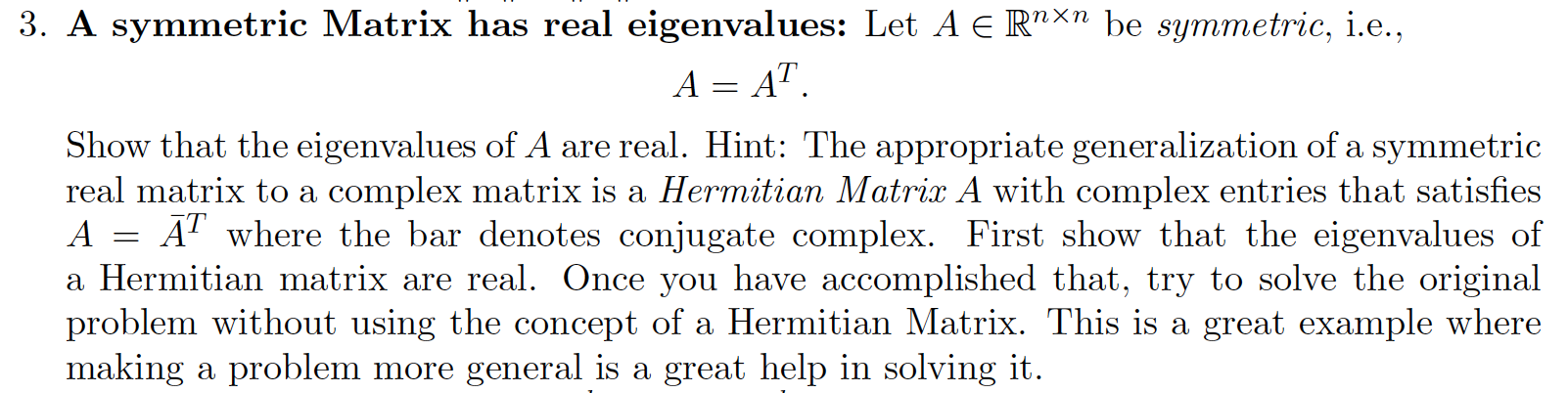 Solved 3. A symmetric Matrix has real eigenvalues: Let A E | Chegg.com