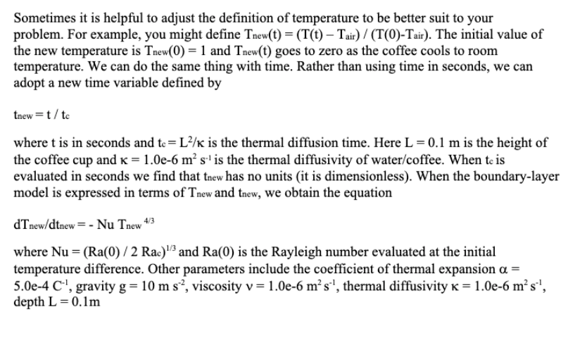 Solved Compute the cooling of a cup of coffee using the | Chegg.com