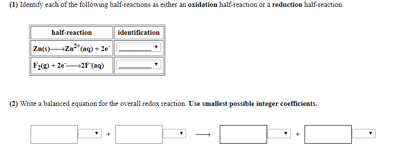Solved (1) Identify each of the following half-reactions as | Chegg.com