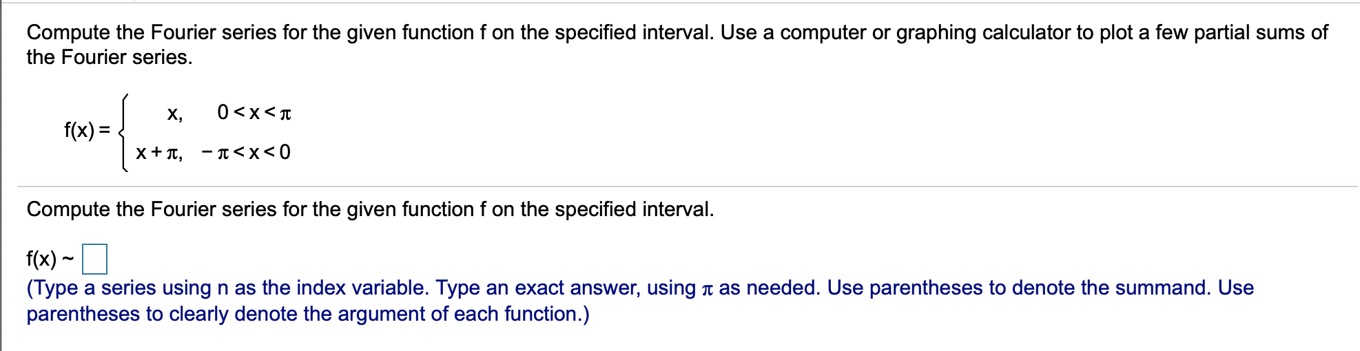 Solved Compute the Fourier series for the given function f | Chegg.com