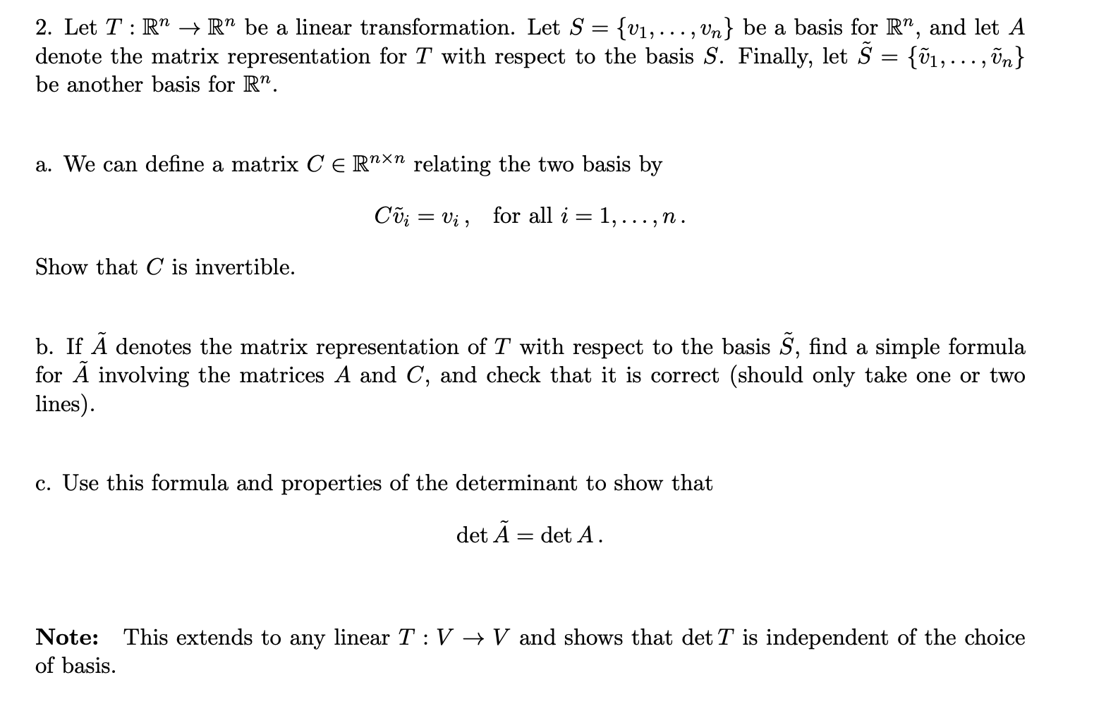Solved 2. Let T:Rn→Rn be a linear transformation. Let | Chegg.com
