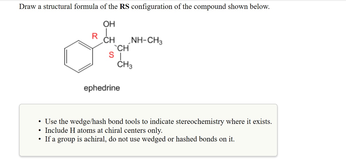 Solved Draw a structural formula of the RS configuration of | Chegg.com