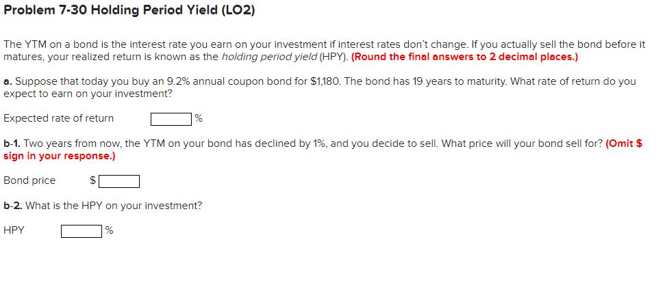 Solved Problem 7-30 ﻿Holding Period Yield (LO2)The YTM on a | Chegg.com