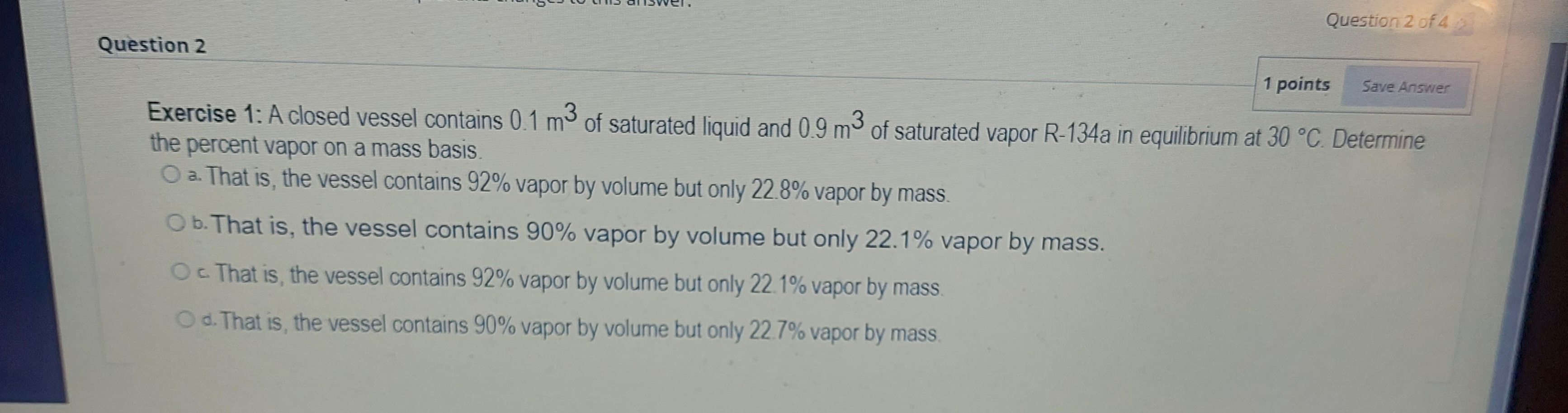 Solved Exercise 1: A closed vessel contains 0.1 m3 of | Chegg.com