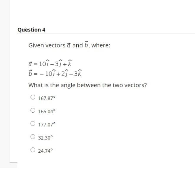Solved Question 4 Given vectors đ and b, where: đ = 10 -3] | Chegg.com