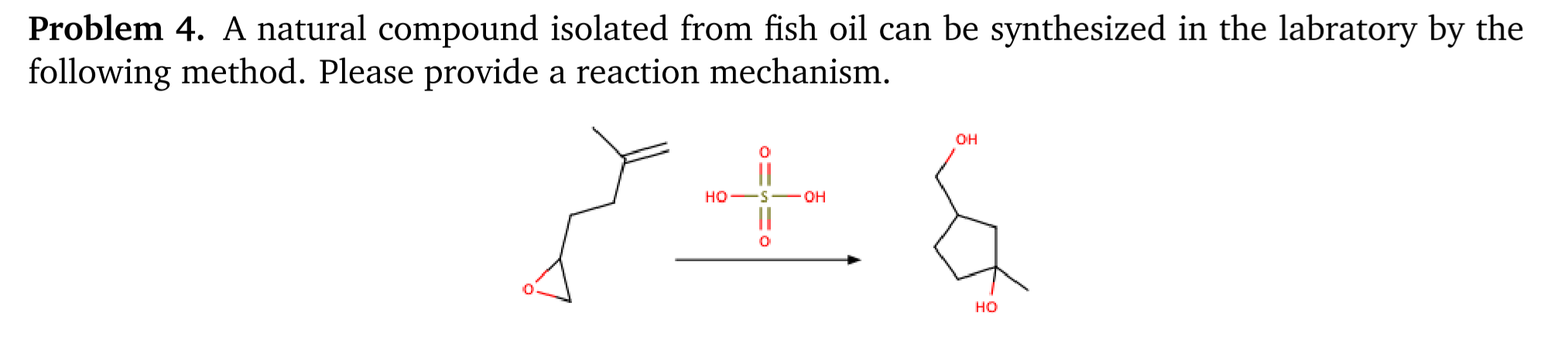 Solved Problem 4. A natural compound isolated from fish oil | Chegg.com